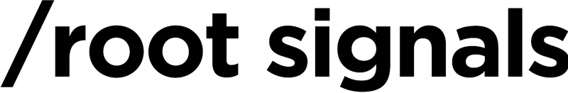 Root Signals - LLM Measurement & Control Platform